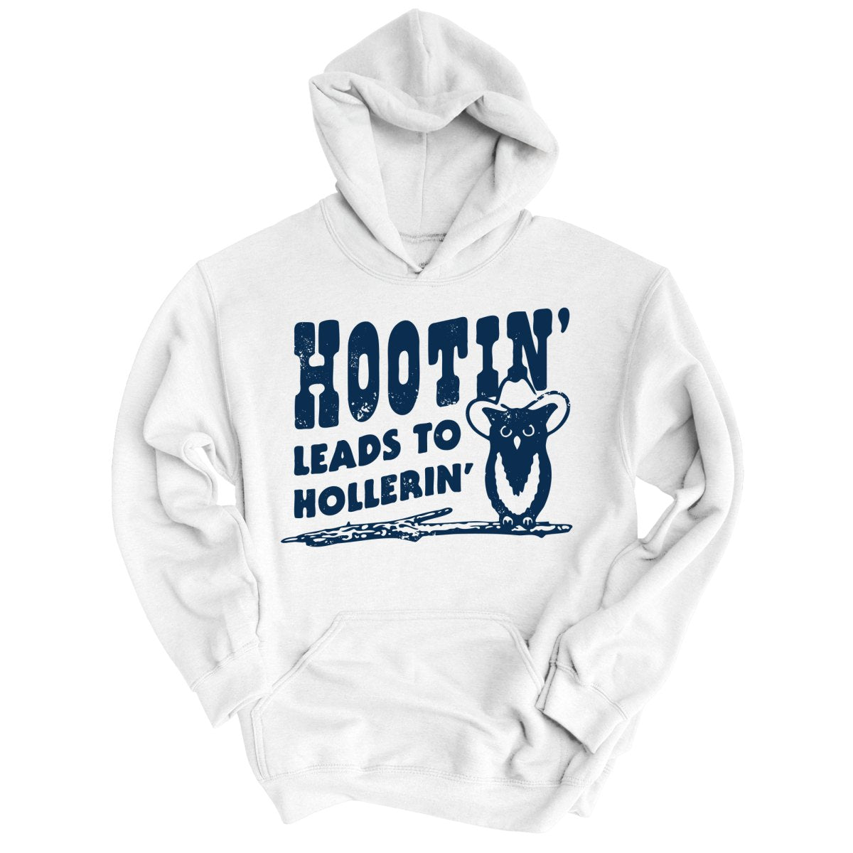 Hootin' Leads to Hollerin' Hoodie – Lucy Jaynes