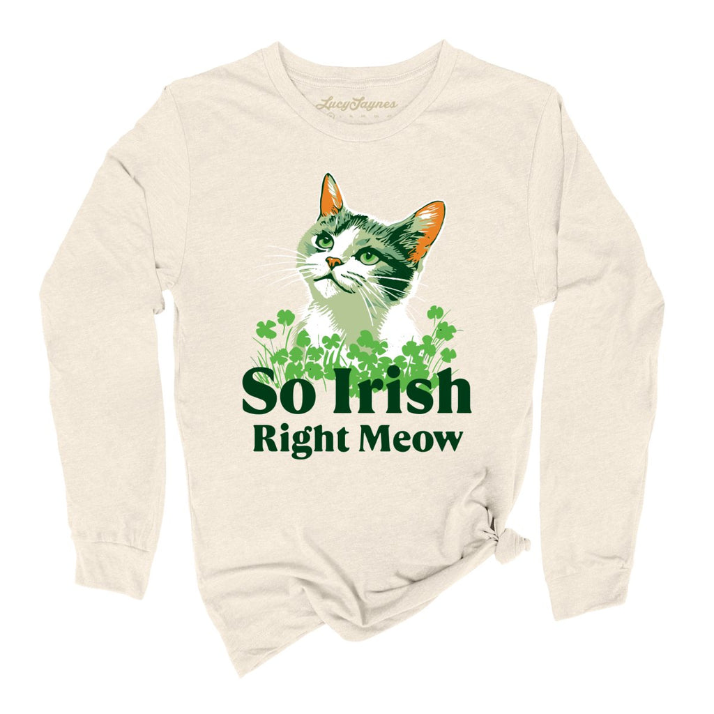 So Irish Right Meow Long Sleeve Tee – Lucy Jaynes