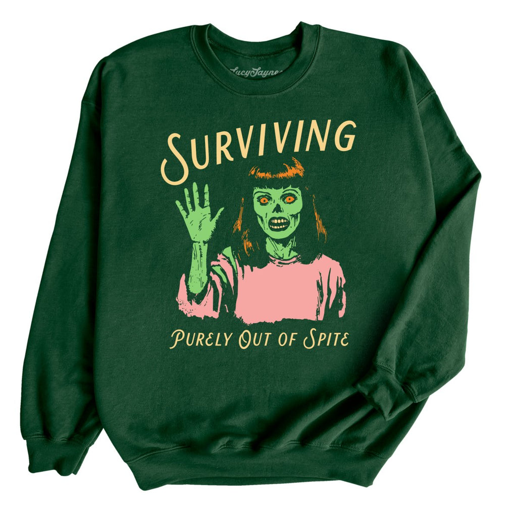 Surviving Purely Out Of Spite Sweatshirt – Lucy Jaynes